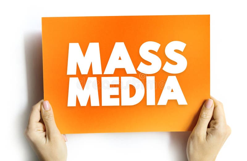Mass Media Refers To a Diverse Array of Media Technologies that Reach a ...