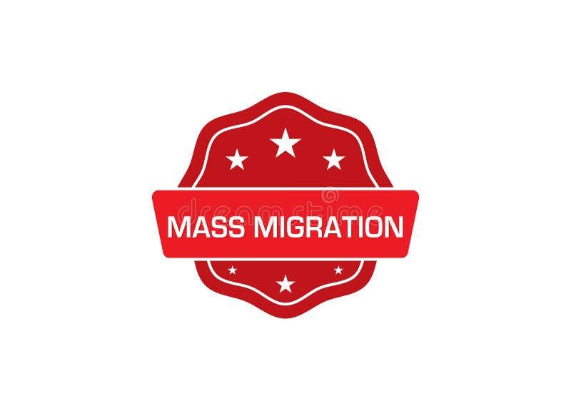 Mass Migration Label Sticker,Mass Migration Badge Sign Stock Vector ...