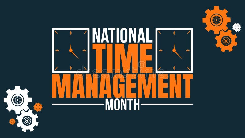 Master Your Time â€ Celebrate National Time Management Month Stock ...
