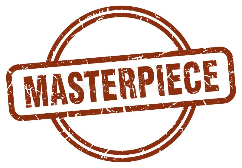 Masterpiece Stamp. Masterpiece Round Vintage Grunge Label Stock Vector ...