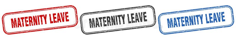 Maternity Leave Square Isolated Sign Set. Maternity Leave Stamp Stock ...