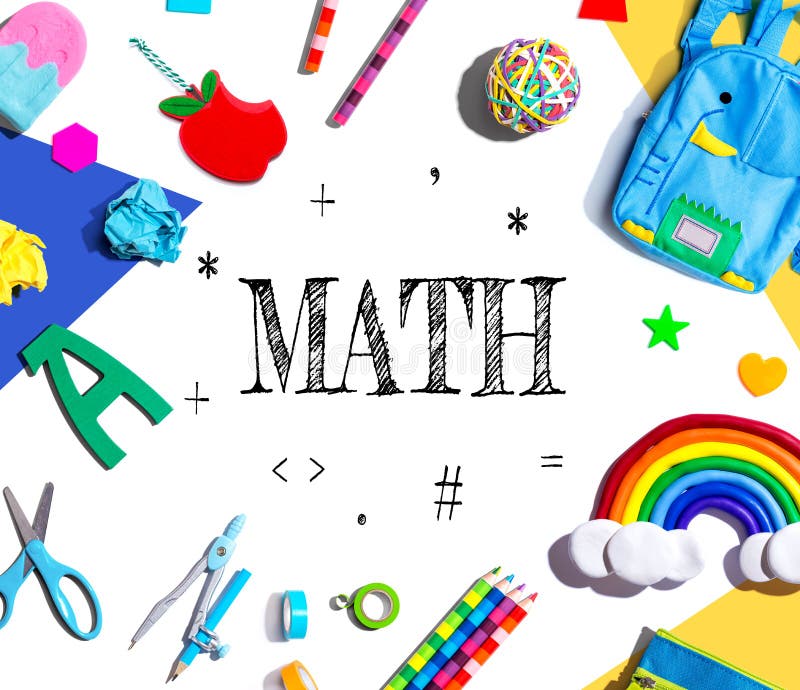 Math Theme with School Supplies - Flat Lay Stock Photo - Image of ...