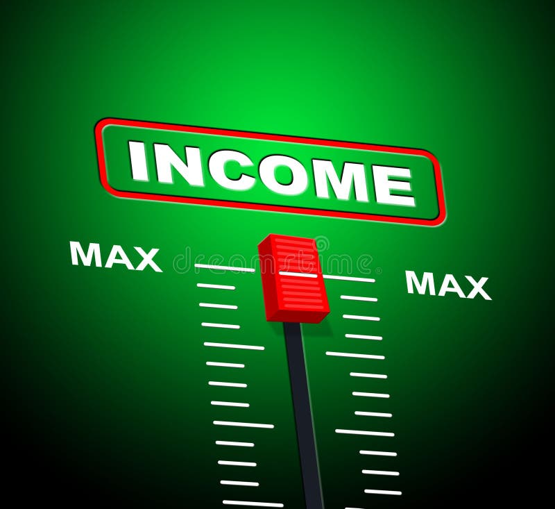 Max Income Represents Upper Limit and Revenues Stock Illustration ...