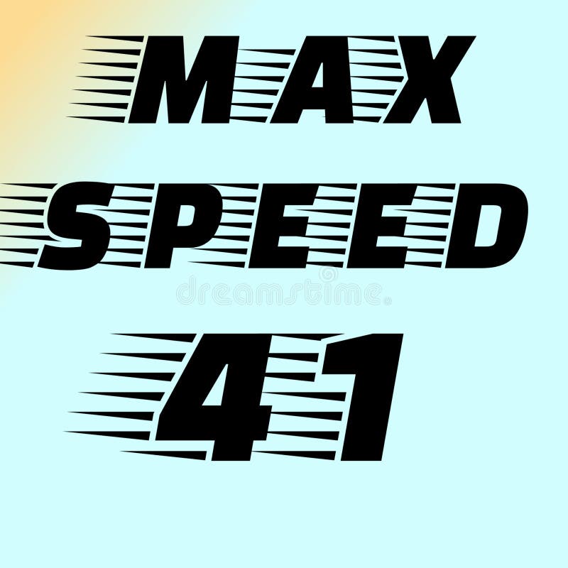 Max speed 41 stock illustration. Illustration of cartoon - 241620456