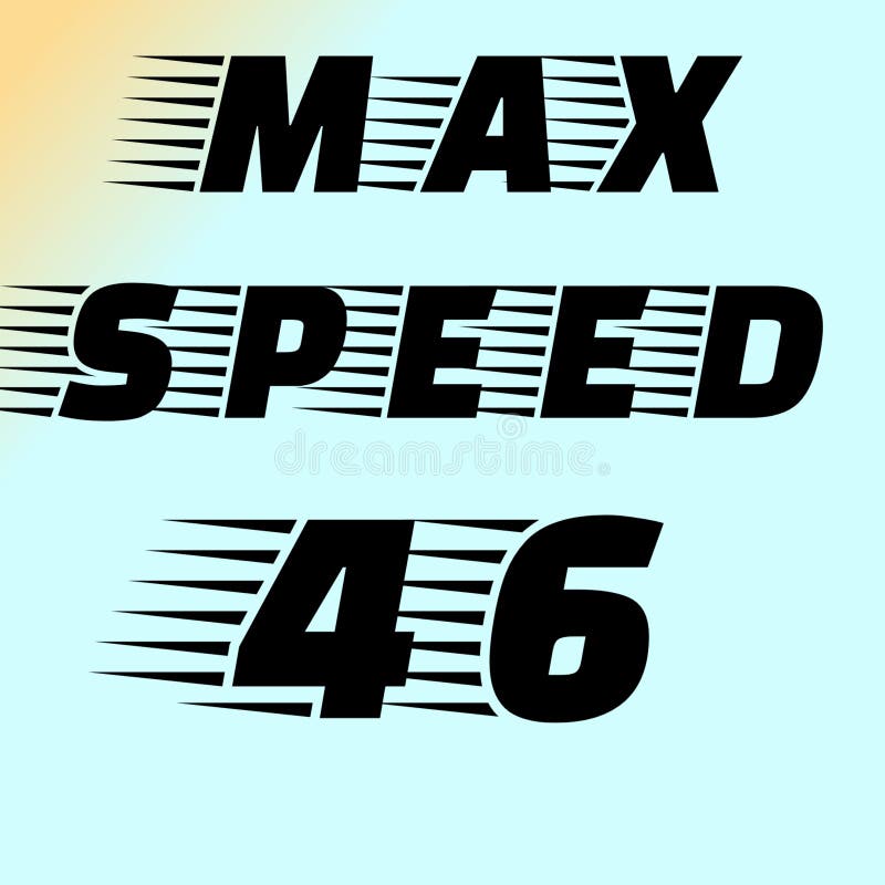 Max speed 46 stock illustration. Illustration of mark - 241620419