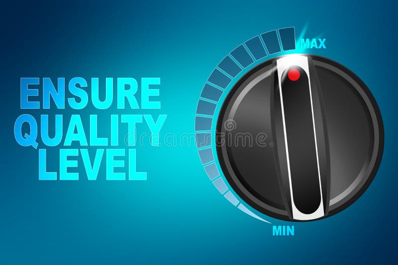 Maximum Level of Quality Level Concept with Knob Stock Illustration ...