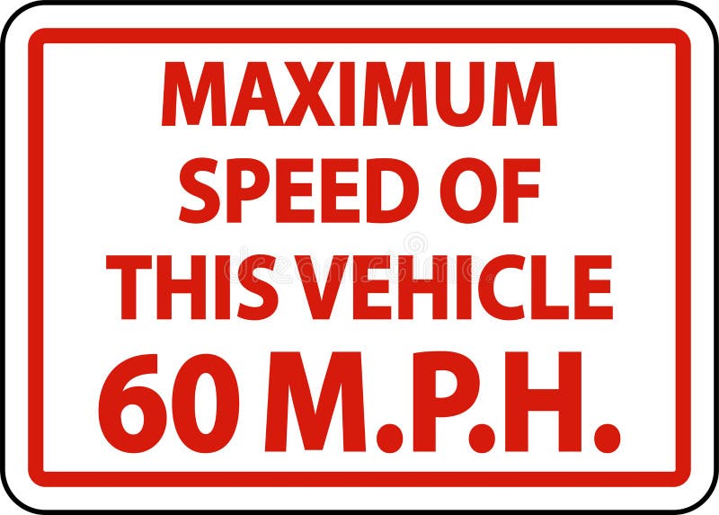 Maximum Speed 60 MPH Label Sign on White Background Stock Vector ...