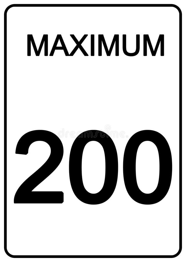 Maximum 200 Speed Sign Rectangular Shape Stock Image - Image of text ...