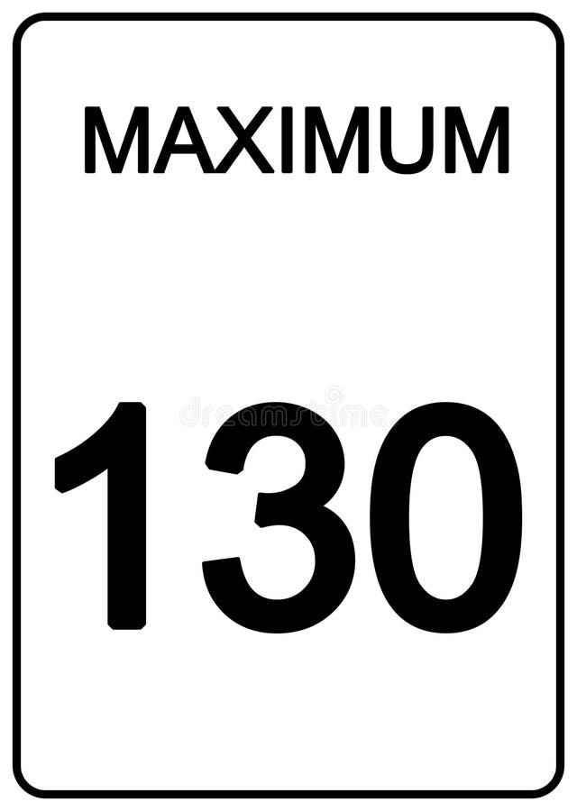 Maximum 130 Speed Sign Rectangular Shape Stock Illustration ...