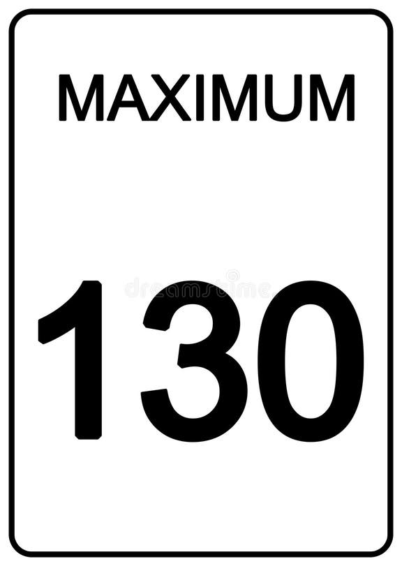 Maximum 130 Speed Sign Rectangular Shape Stock Illustration ...