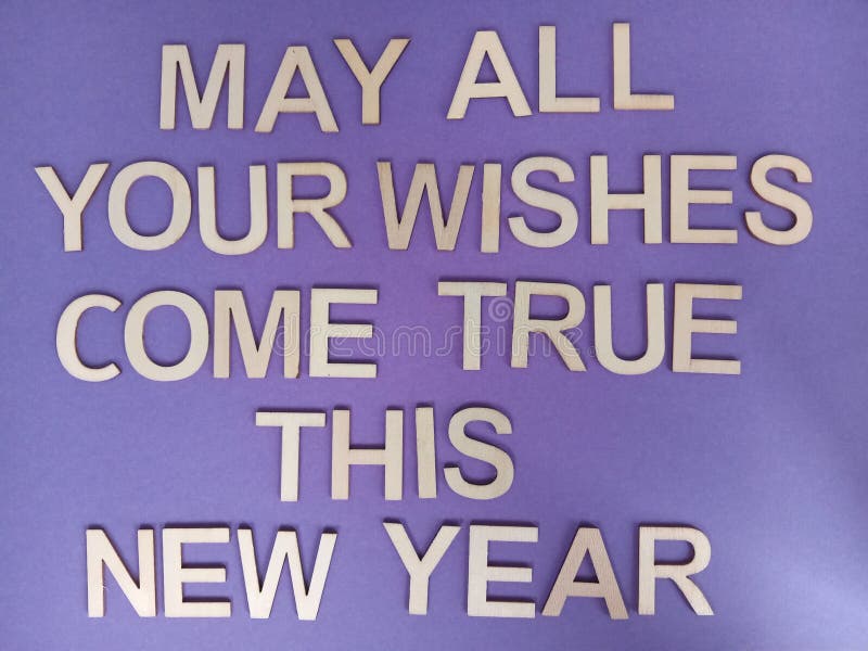 May All Your Wishes Come True this New Year Sign on a Purple Background ... May All Your Wishes Come True this New Year Sign on a Purple Background ...