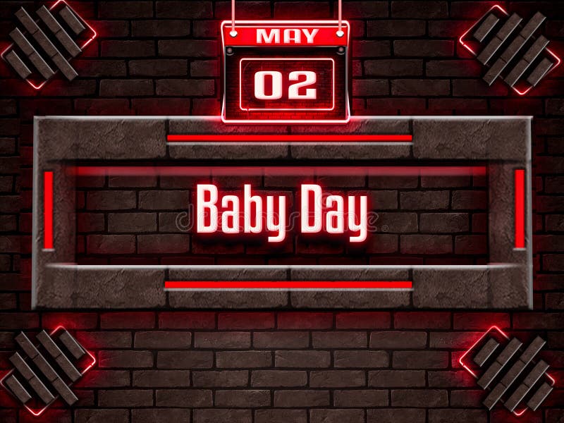 02 May, Baby Day, Neon Text Effect on Bricks Background Stock ...