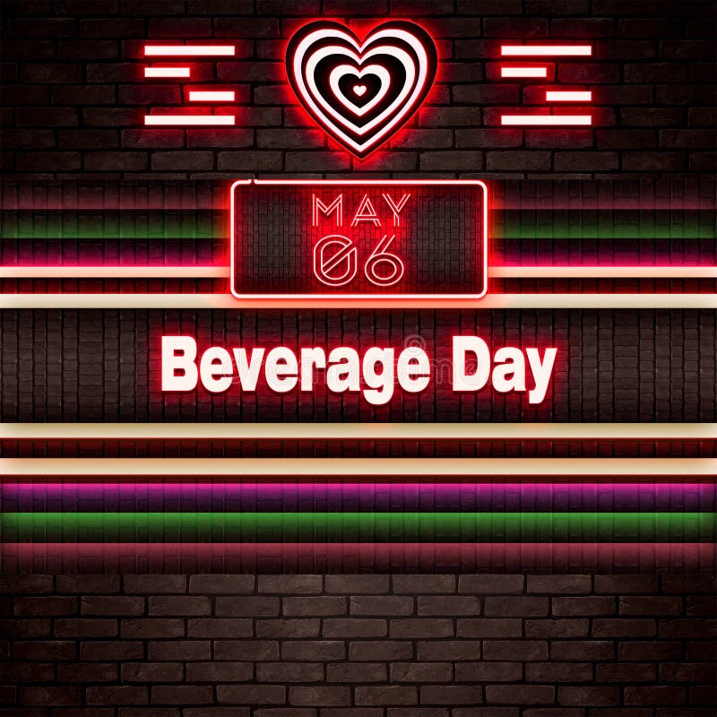 06 May, Beverage Day, Neon Text Effect on Bricks Background Stock ...