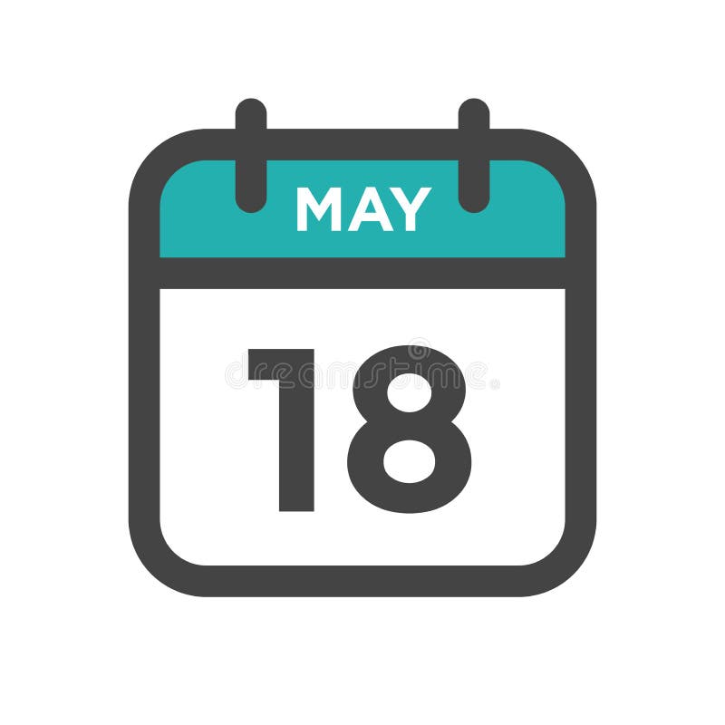 May 18 Calendar Day or Calender Date for Deadlines or Appointment Stock ...