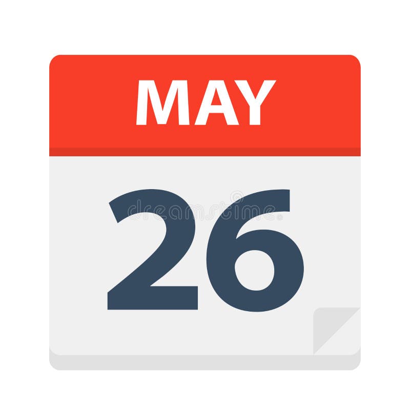 May 26 - Calendar Icon stock illustration. Illustration of page - 131973619 May 26 - Calendar Icon stock illustration. Illustration of page - 131973619