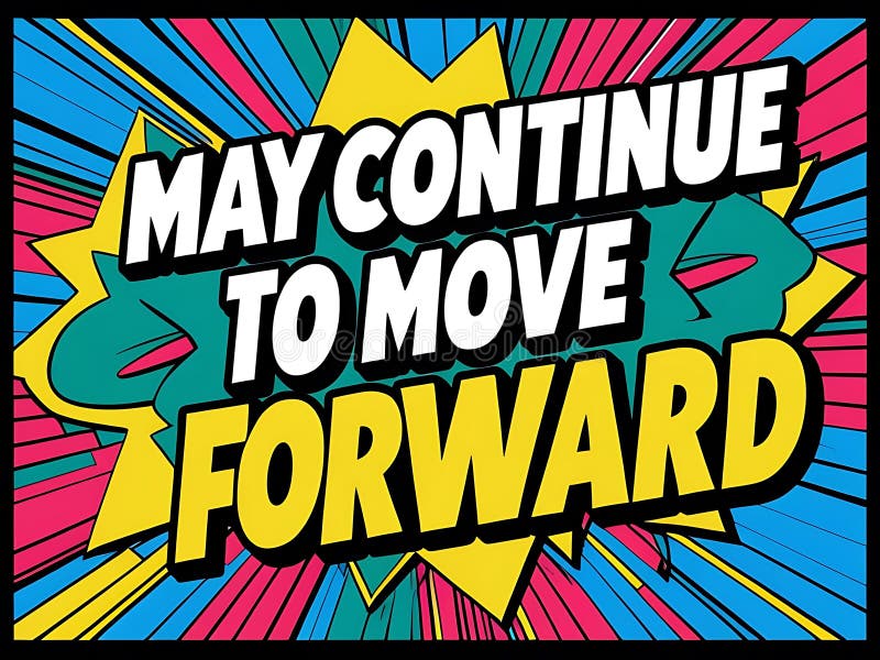 May Continue To Move Forward Stock Illustration - Illustration of ...