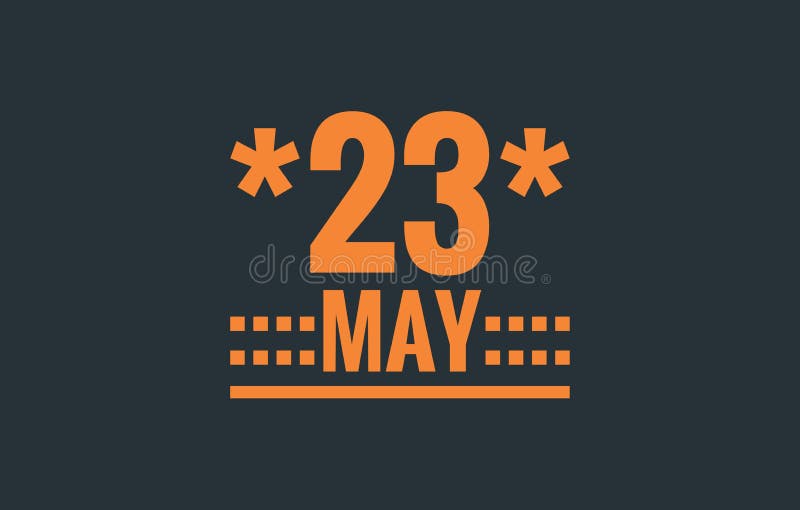 23 May Date on a Single Day Calendar Element Design Illustration Modern ...