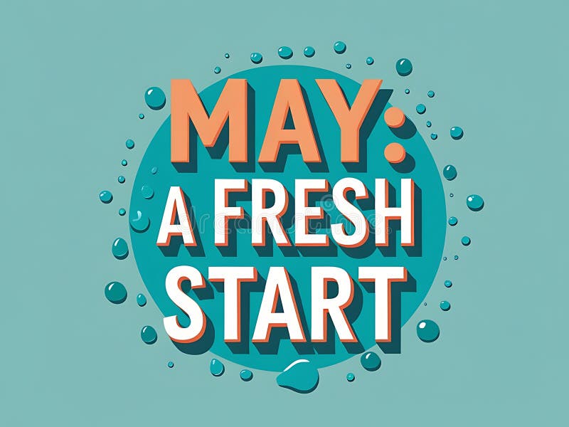 May a Fresh Start a New Beginning for Spring Stock Illustration ...