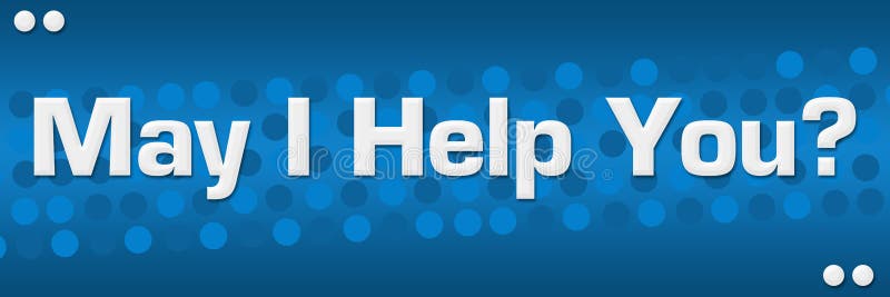May I Help You Stock Illustrations – 55 May I Help You Stock ...