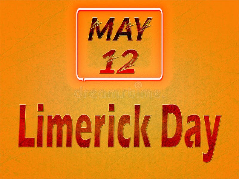 12 May, Limerick Day, Text Effect on Orange Background Stock ...