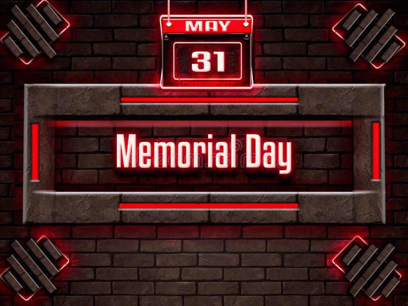 31 May, Memorial Day, Neon Text Effect on Bricks Background Stock ...