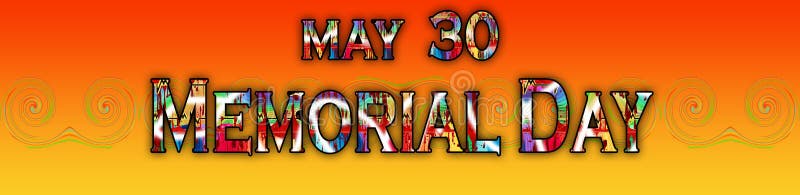 30 May, Memorial Day, Text Effect on Background Stock Illustration ...