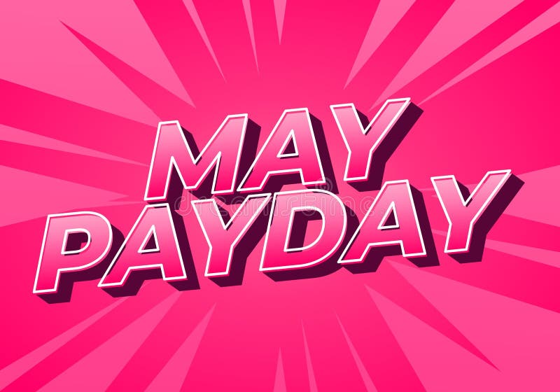 May Payday. Text Effect for Promotional Needs about Payday in May. Pink ...