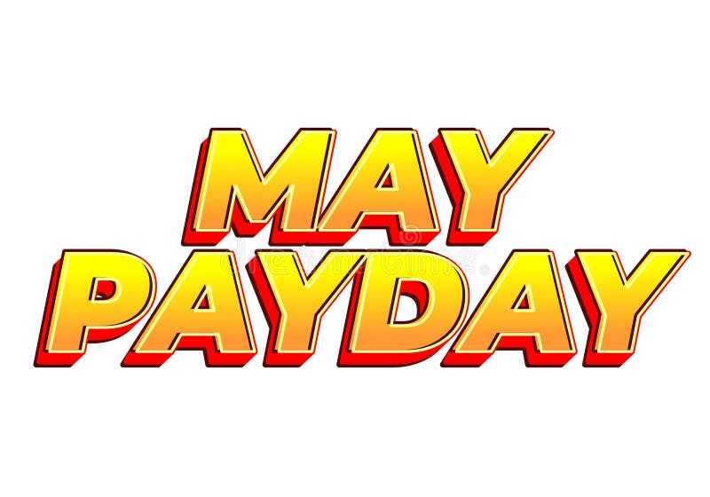 May Payday. Text Effect for Promotional Needs about Payday in May ...