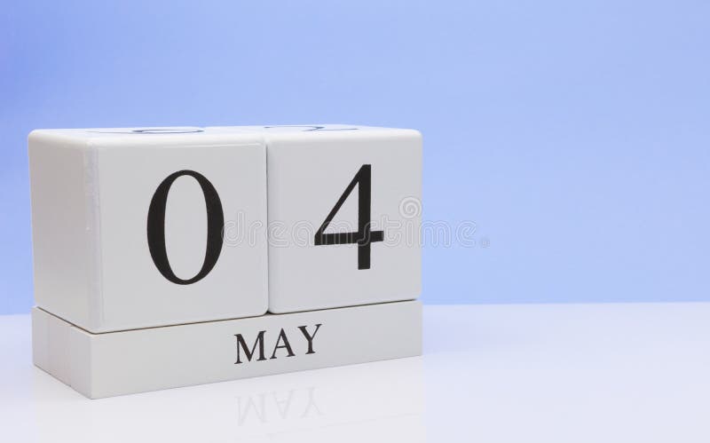 May 04st. Day 4 of Month, daily Calendar on White Table with Reflection ...