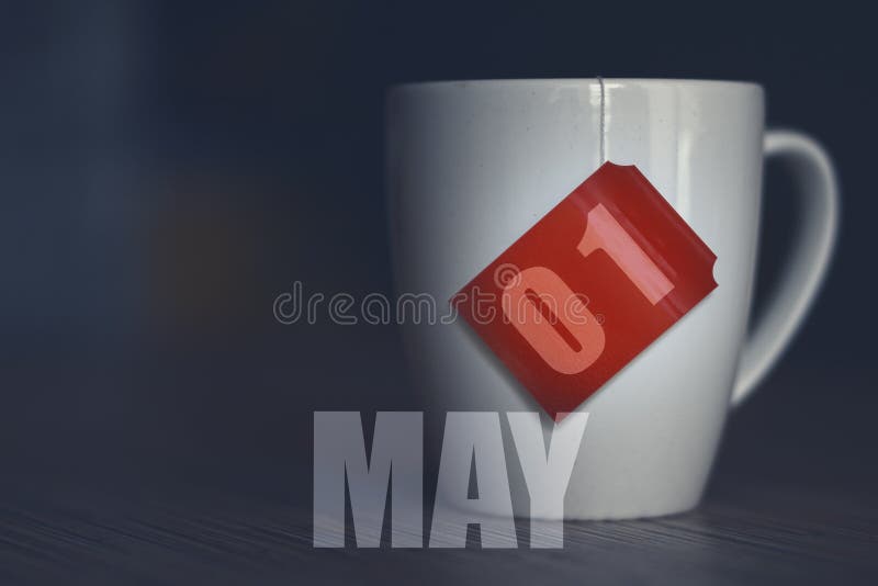 May 1st. Day 1 of Month, Tea Cup with Date on Label from Tea Bag Stock ...