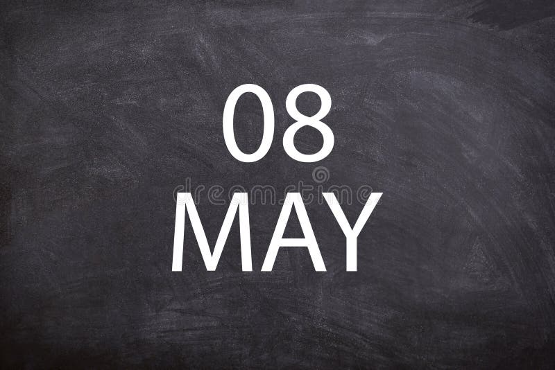 08 May Text with Blackboard Background for Calendar. Stock Illustration ...