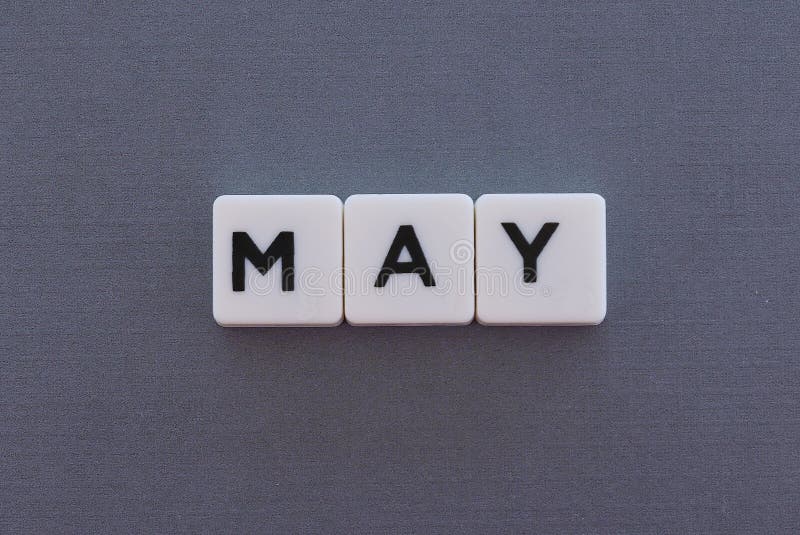 May Word Made of Square Letter Word on Grey Background Stock Photo ...