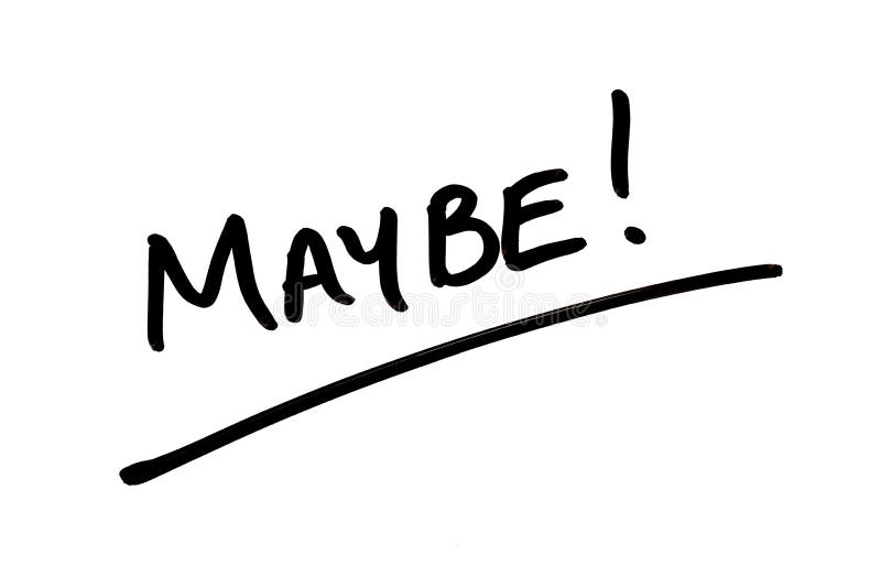 Maybe Word Stock Illustrations – 352 Maybe Word Stock Illustrations ...