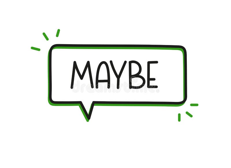 Maybe Inscription. Handwritten Lettering Illustration. Black Vector ...