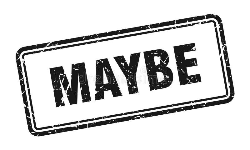 Maybe Stamp Stock Illustrations – 309 Maybe Stamp Stock Illustrations ...