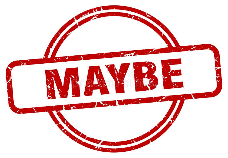 Maybe Stamp Stock Illustrations – 309 Maybe Stamp Stock Illustrations ...