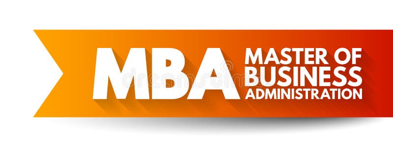 Mba Master Of Business Administration Graduate Degree That Provides