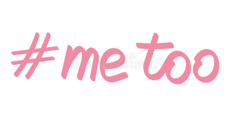Me Too Hand Drawn Lettering Hashtag Against Sexual Harassment Pink