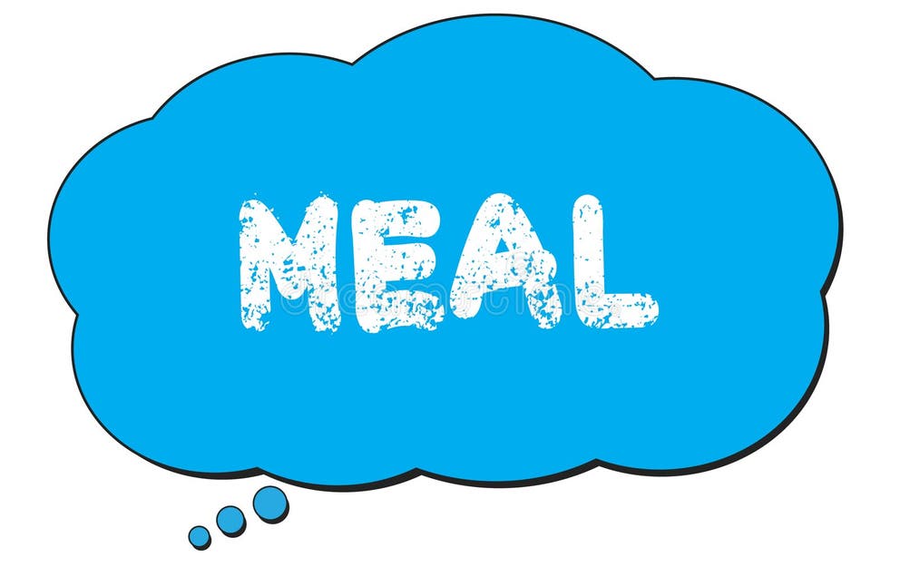 MEAL Text Written on a Blue Thought Bubble Stock Illustration ...