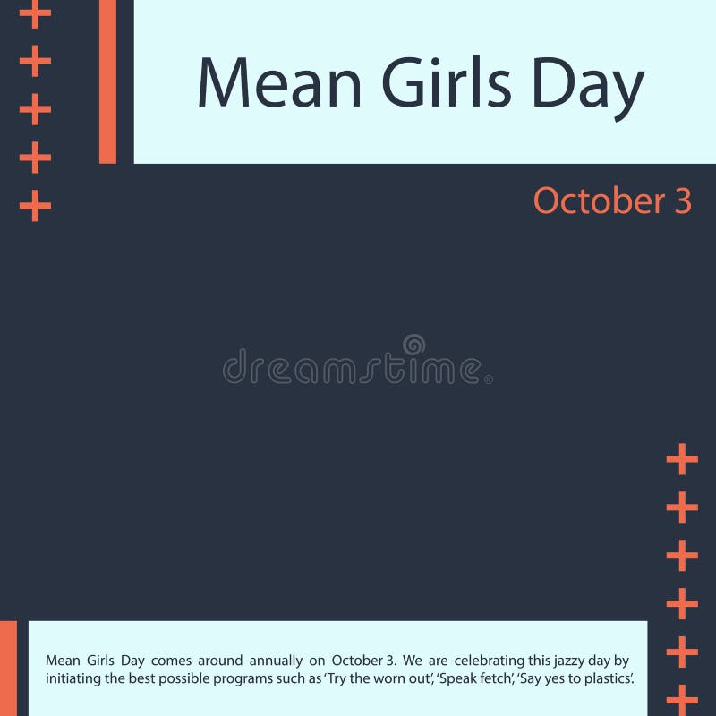 Mean Girls Day Comes Around Annually on October 3 Stock Vector ...