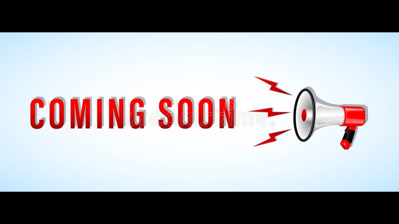 Medaphone with Inscription Coming Soon Stock Vector - Illustration of ...