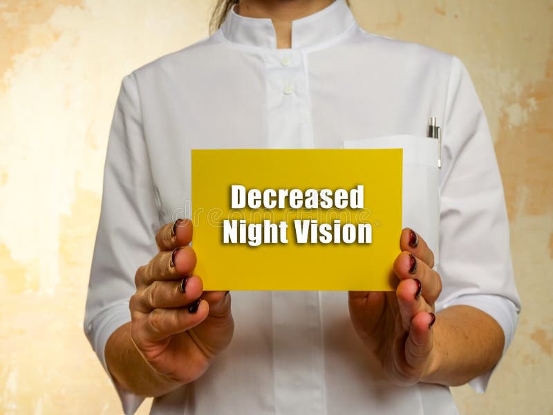 Medical Concept about Decreased Night Vision with Phrase on the Piece ...
