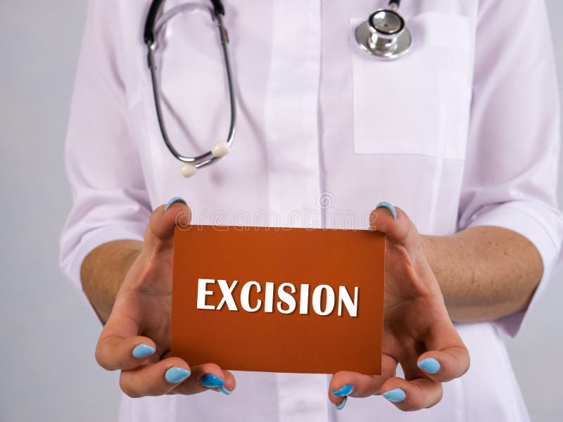 Medical Concept about EXCISION with Sign on the Page Stock Image ...