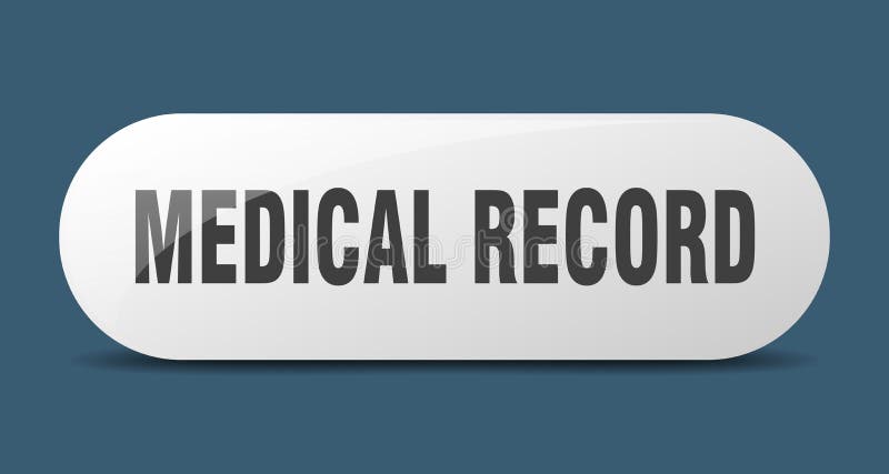Medical Record Button. Sticker. Banner. Rounded Glass Sign Stock Vector ...