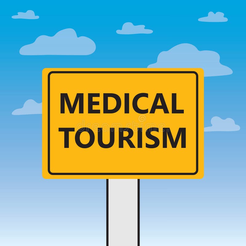 Medical Tourism Written on a Billboard Stock Vector - Illustration of ...