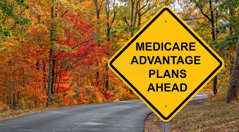 Medicare Advantage Plans Ahead Warning Sign Stock Image - Image of cost ...