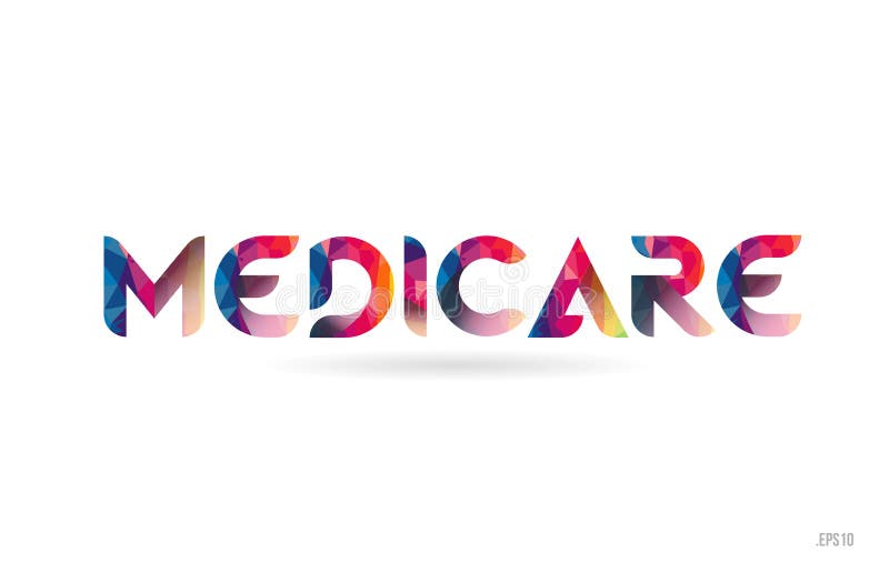 Medicare Colored Rainbow Word Text Stock Illustrations – 1 Medicare ...