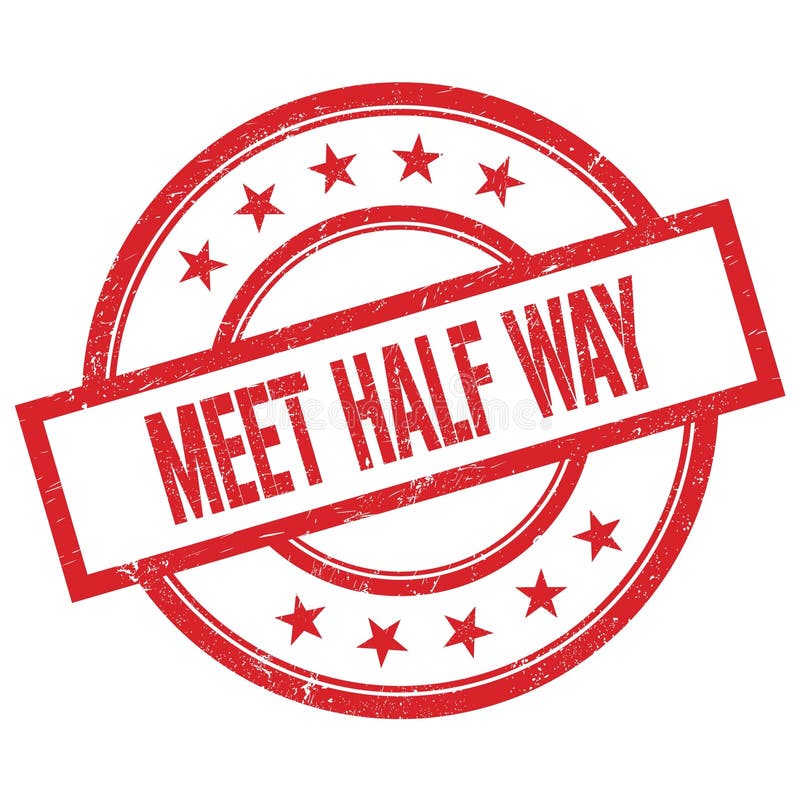 MEET HALF WAY Text Written on Red Vintage Round Stamp Stock ...