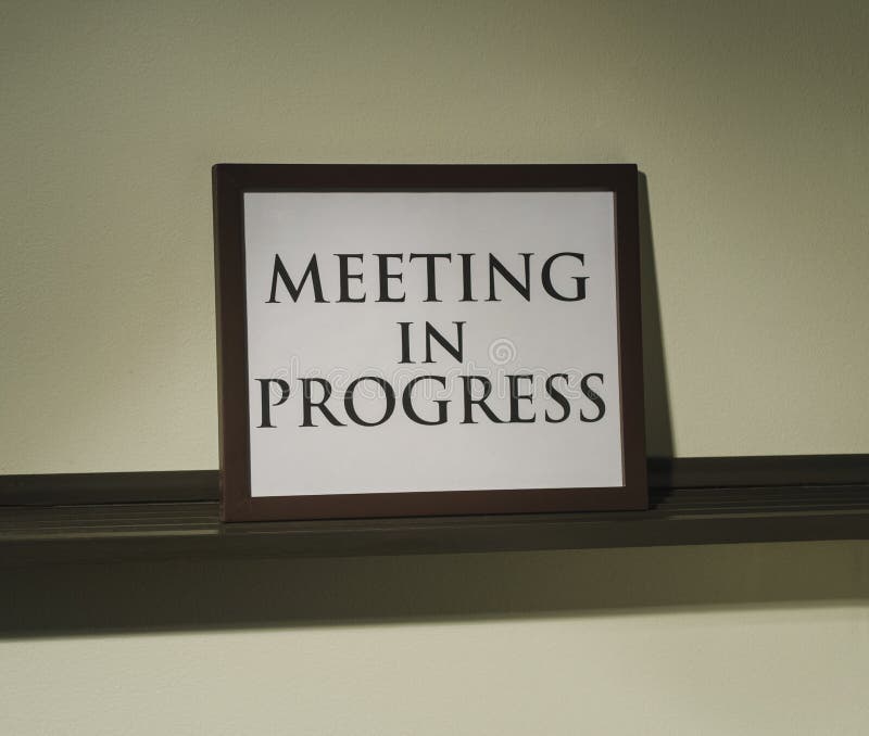 Meeting in progress sign stock image. Image of work, conference - 35972779