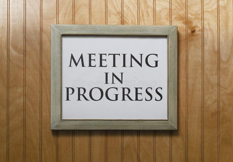 Meeting in progress sign stock image. Image of work, conference - 35972779